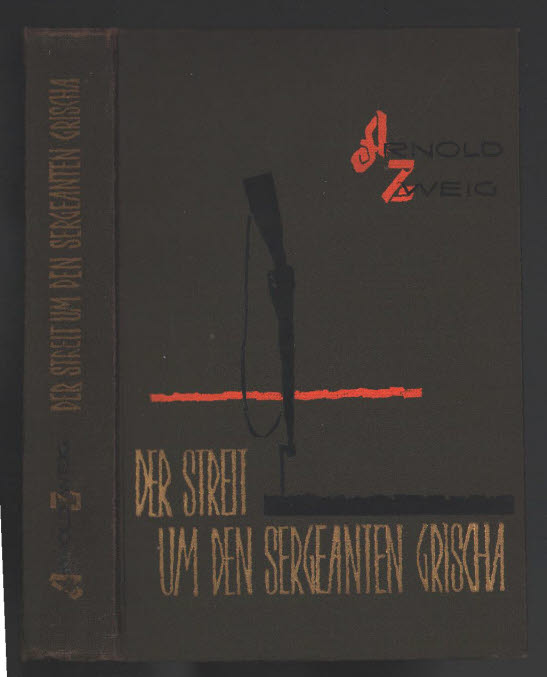 Arnold Zweig - Der Streit um den Sergeanten Grischa (német nyelvű ...