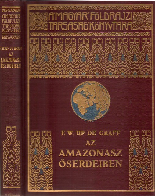 F. W. Up De Graff - Cholnoky Jenő szerk. - Halász Gyula átdolgozásában ...